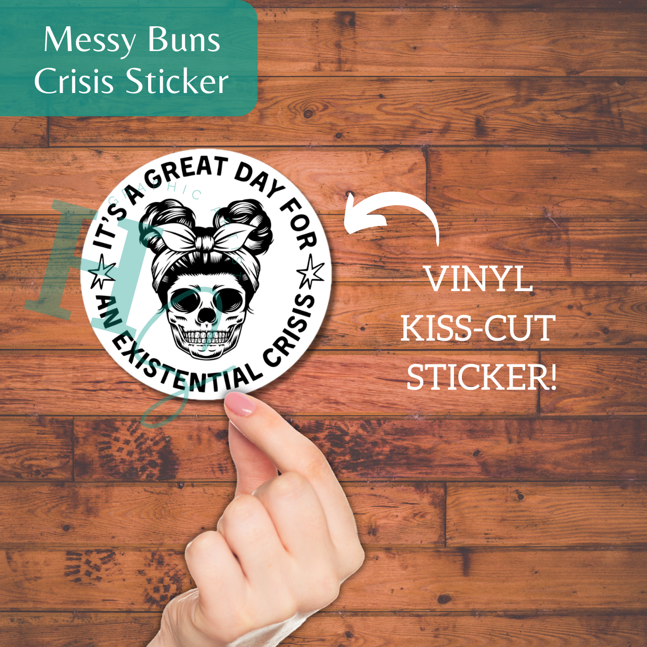 Messy Buns Crisis Kiss-cut Sticker – Honeypegs